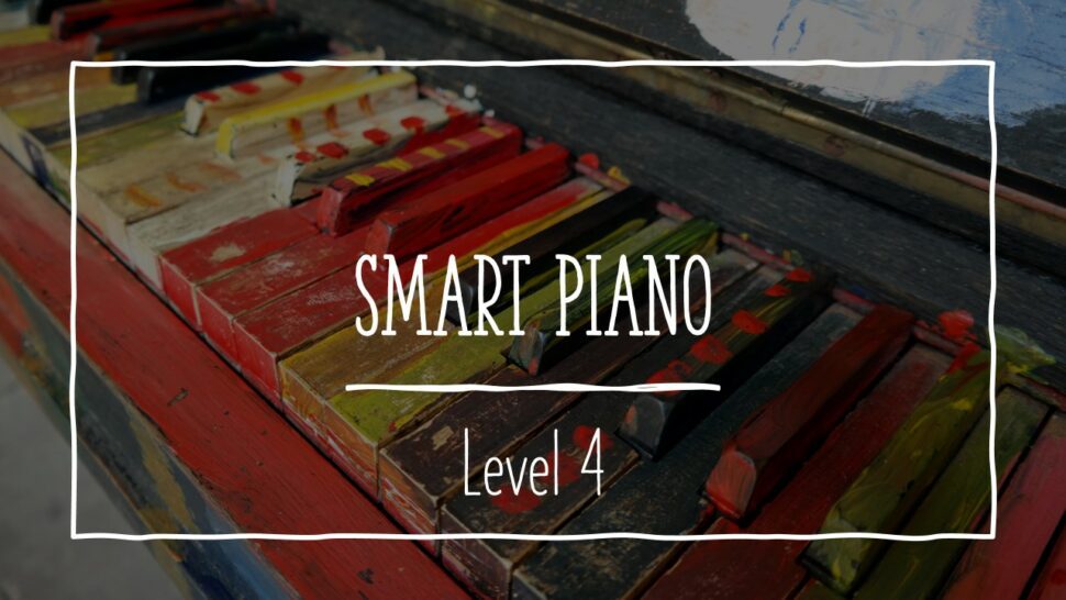 Smart Piano Level 4. | smartpiano